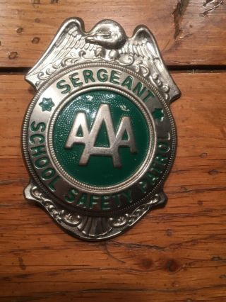 VINTAGE, AAA SCHOOL SAFETY PATROL SERGEANT BADGE, GRAMMES ALLENTOWN PA ...